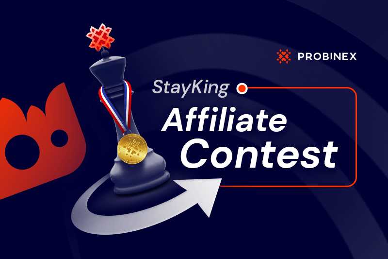 Introducing Royal Contest with StayKing Affiliate | Probinex
