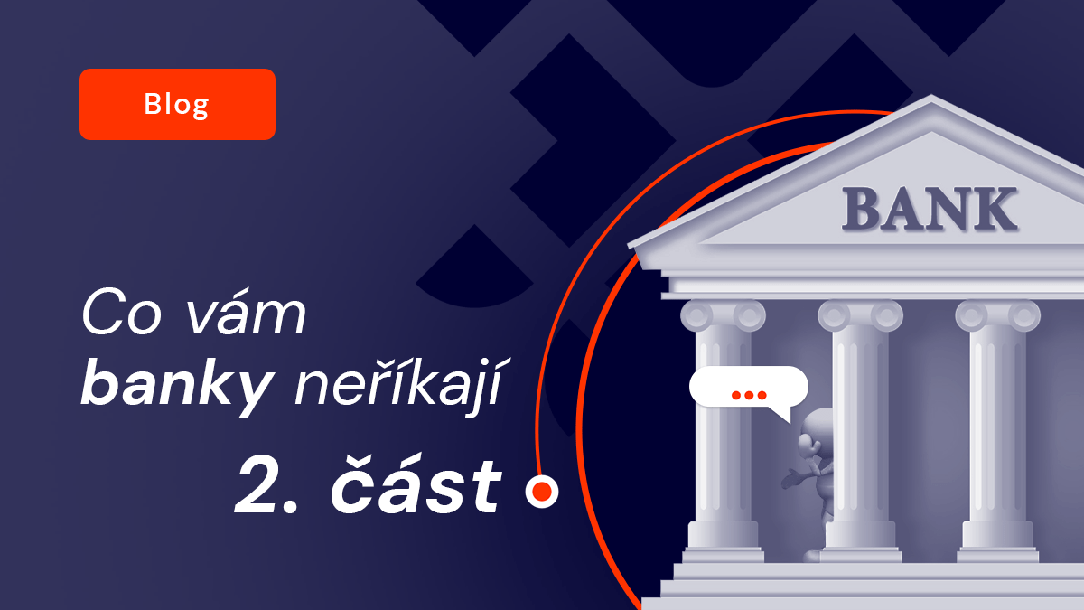Co vám banky neříkají: Jejich moc znamená horší služby i závislost na nich | Probinex