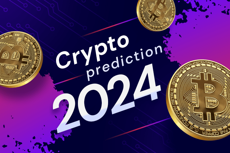 10 crypto predictions for 2024 | Probinex